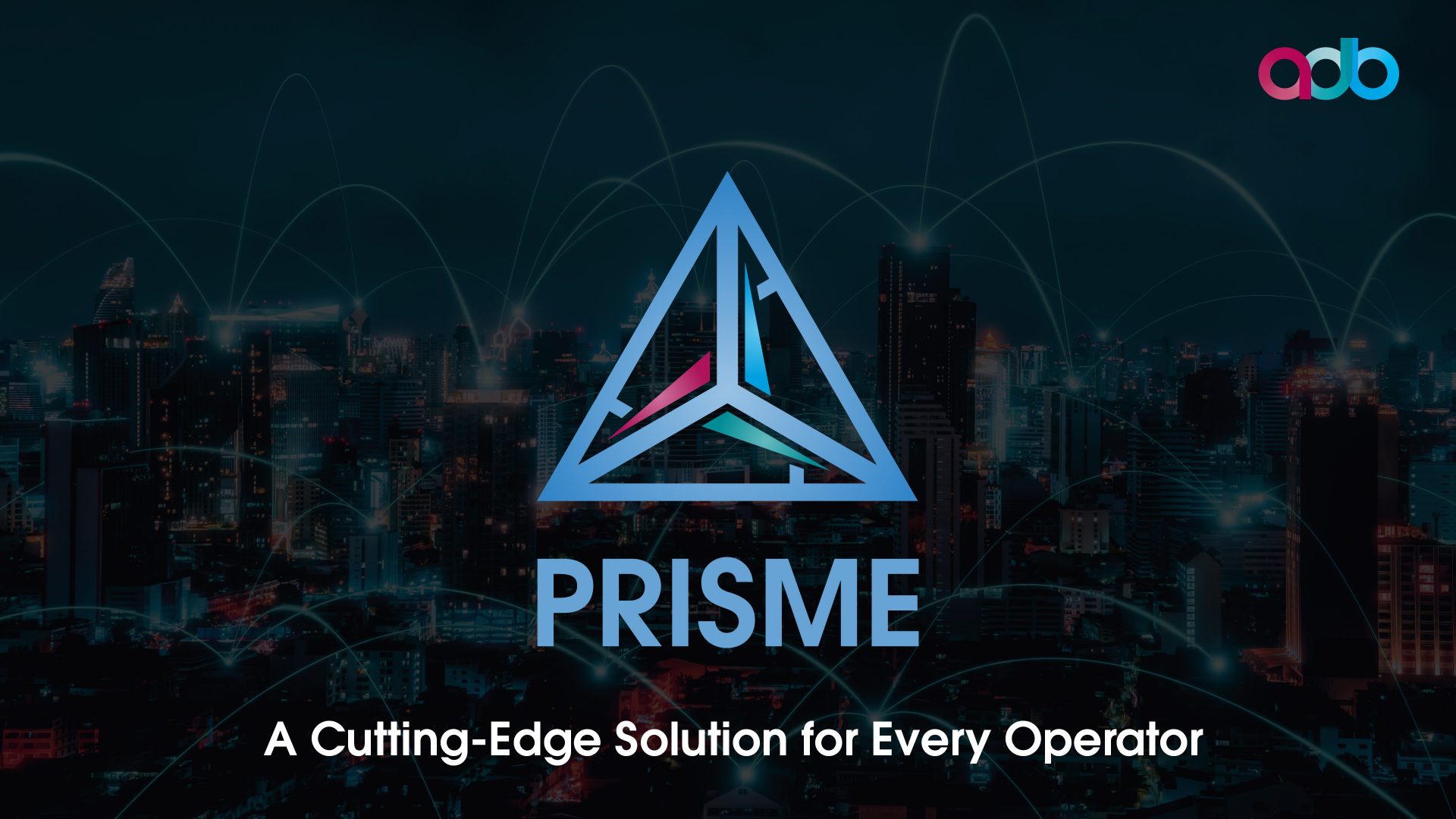 PRISME – A Cutting-Edge Solution for Every Operator Press Release ...
